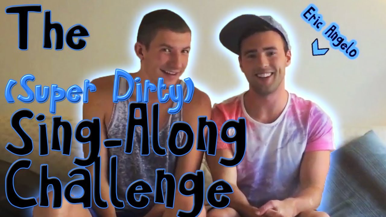 (Dirty) Sing-Along Challenge [ft. Eric Angelo] - YouTube