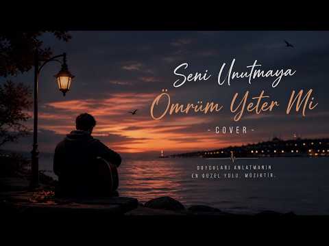 Seni Unutmaya Ömrüm Yeter mi? - AhmetC.Music (AI Cover)