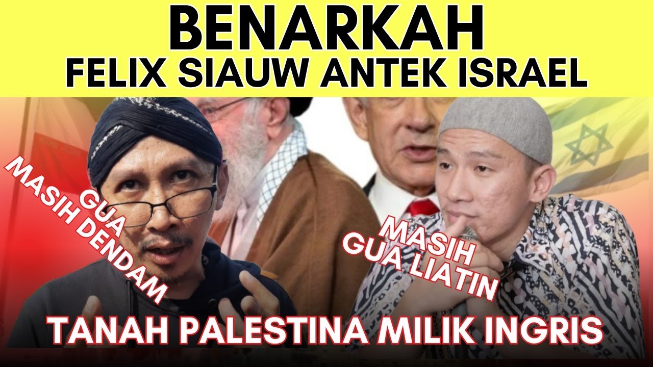 ABU JANDA TUDING FELIX XIAU ANTEK ISRAEL - TANAH ISRAEL MILIK INGGRIS ...