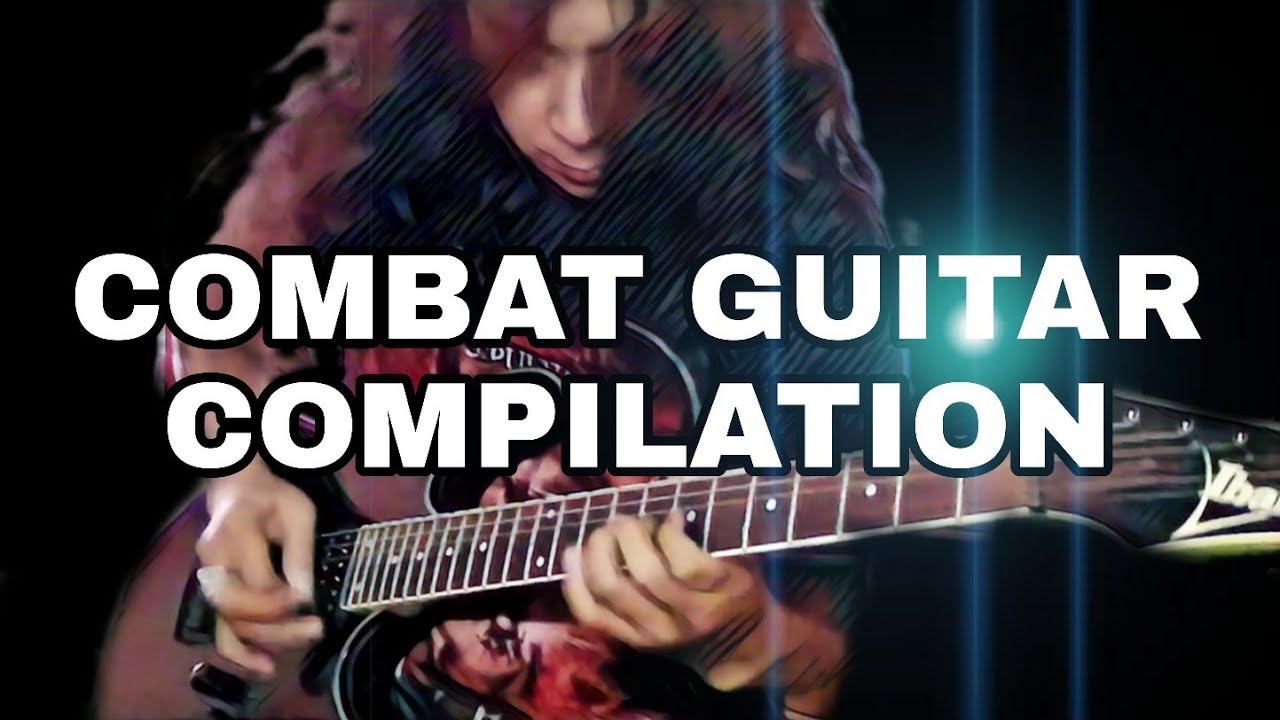 Combat Guitar Compilation - YouTube