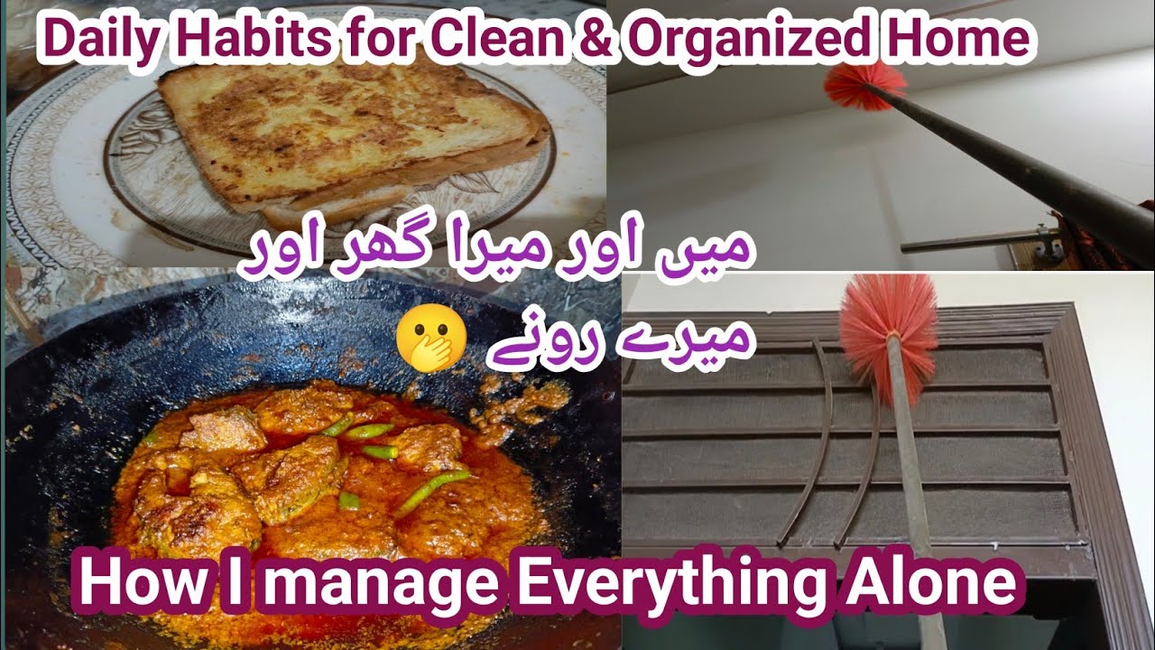 How I manage everything Alone|Daily Habits for Clean &organized Home ...
