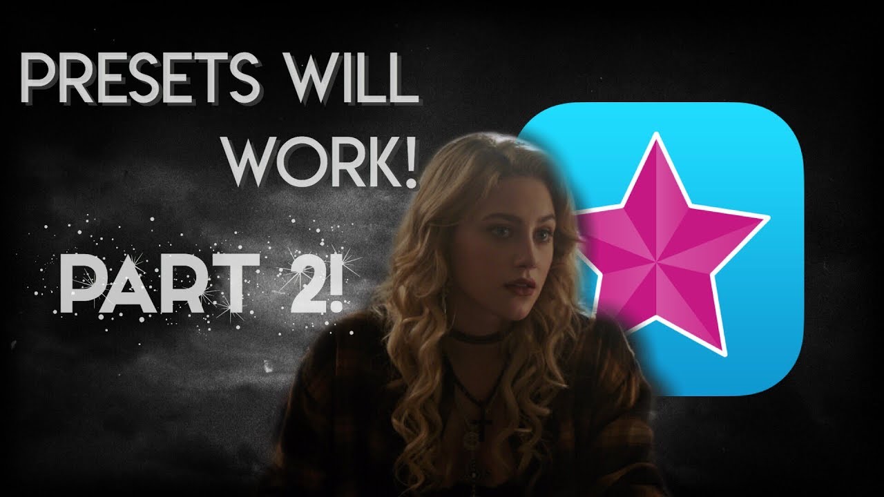 VIDEO STAR PRESETS PART 2! presets work* - YouTube