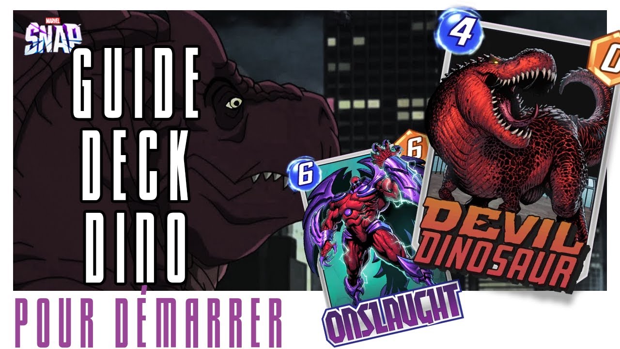 Deck Devil Dinosaur pour bien débuter - Guide Tuto - Marvel Snap FR ...
