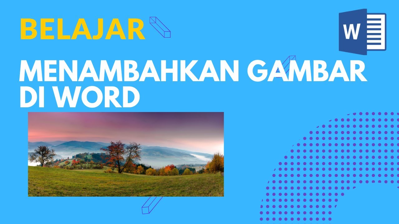 MUDAH !! Menambahkan gambar di microsoft word - YouTube