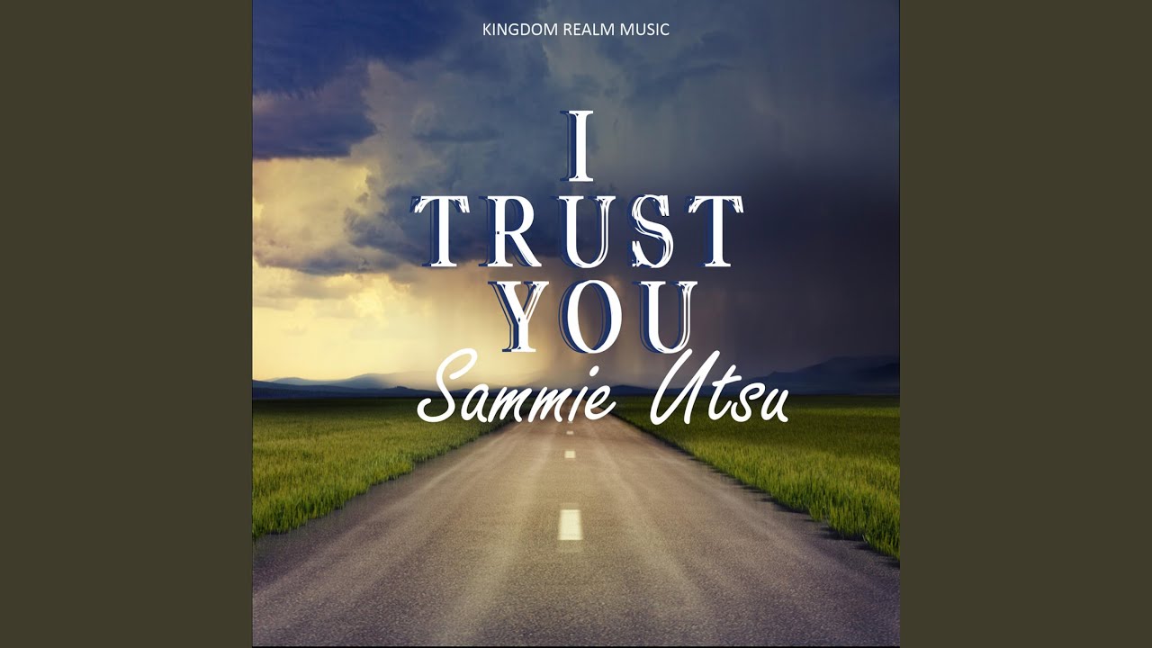 I trust You - YouTube