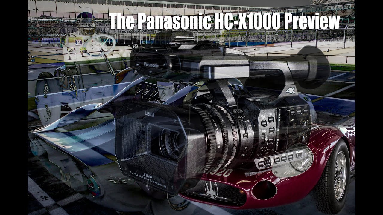 PANASONIC HC-X1000 4K Ultra HD Camcorder review preview by Gun Hill ...