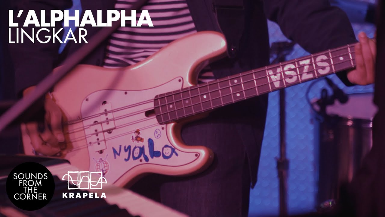 L'alphalpha - Lingkar Live at Krapela | Sounds From The Corner Live ...