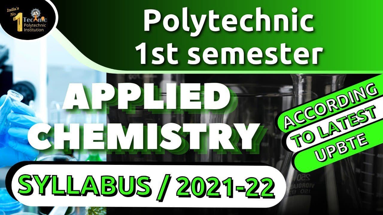 UPBTE #Polytechnic First (1st) Semester Applied Chemistry | Syllabus ...