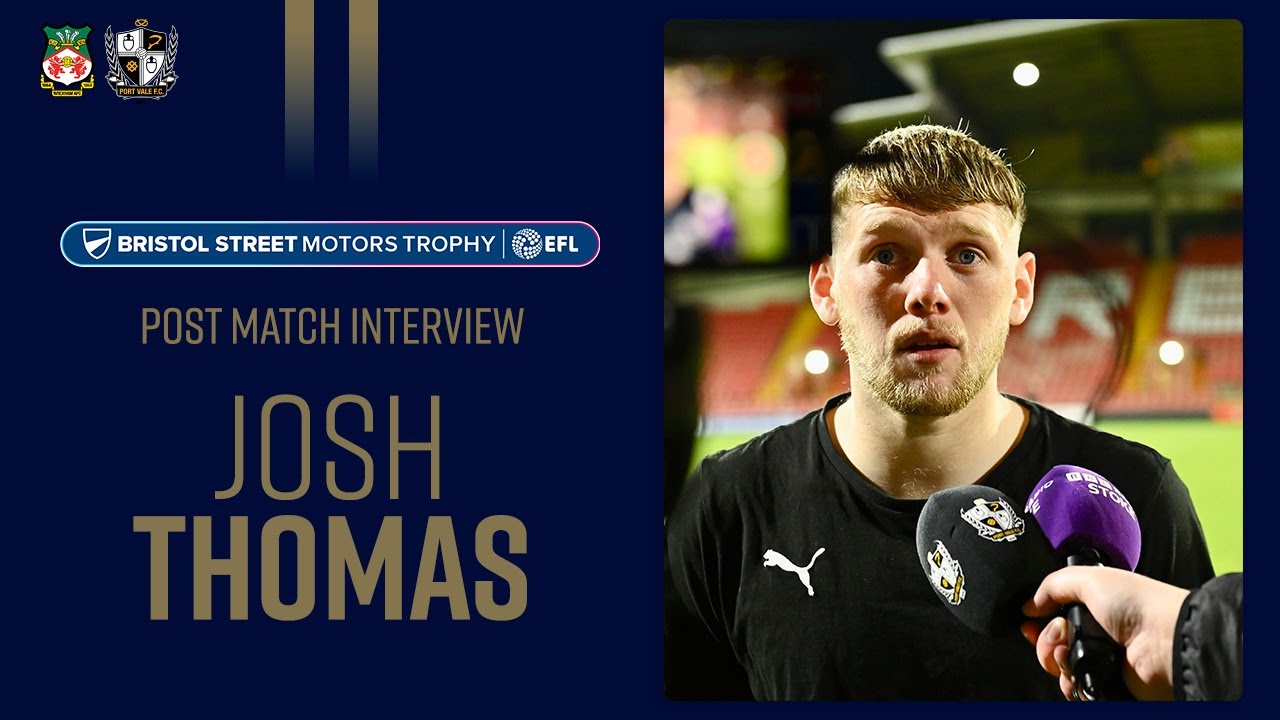Post Match | Goalscorer Josh Thomas speaks after 2-1 defeat to Wrexham ...