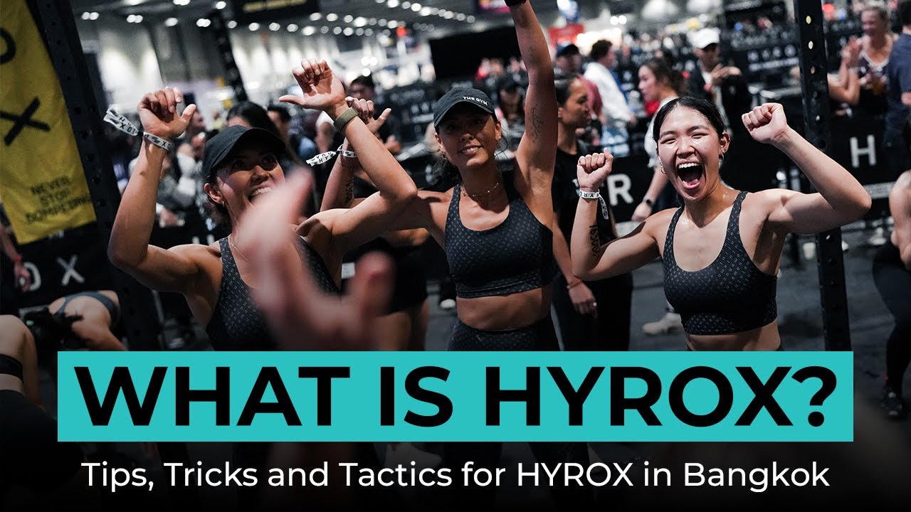 Tips, Tricks, and Tactics for HYROX in Bangkok - YouTube