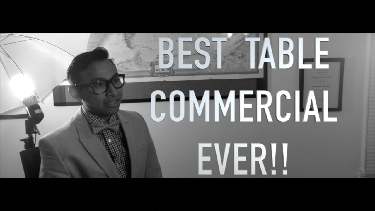 Best Table Commercial Ever - YouTube