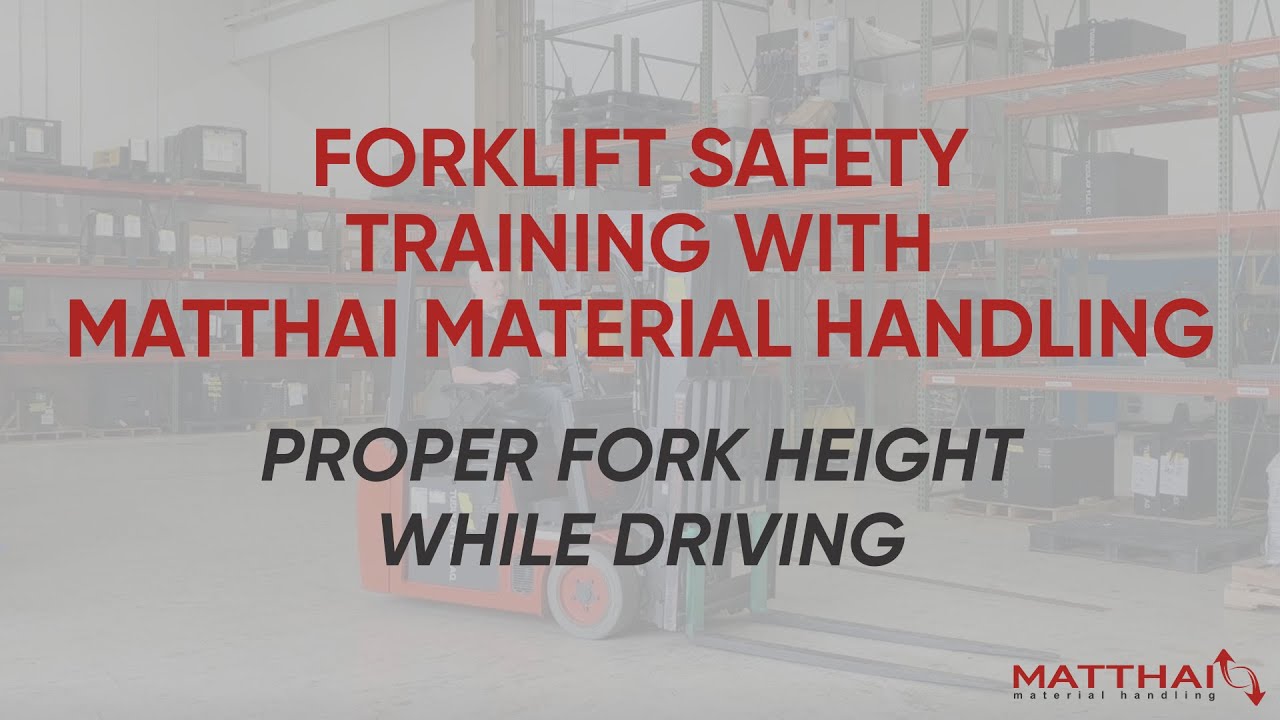 Forklift Operator Safety - Proper Fork Height while Driving - YouTube