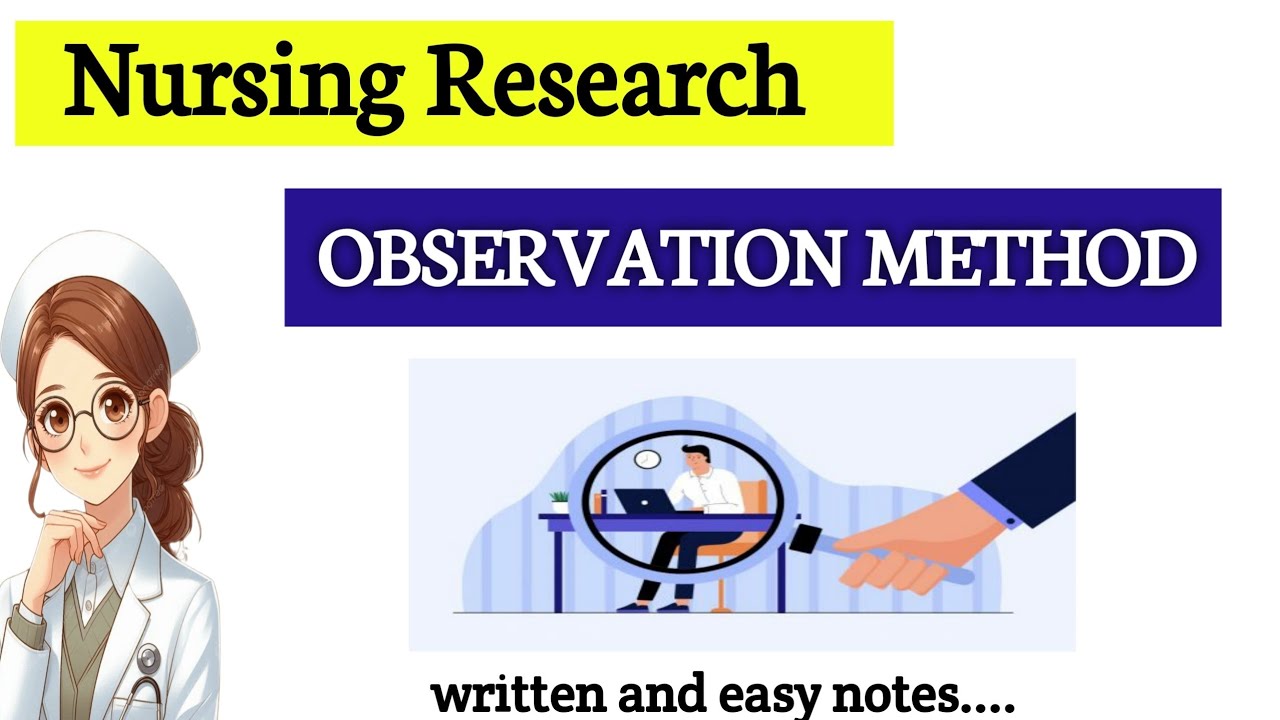 OBSERVATION METHOD of Data collection ! Nursing Research and statics ...