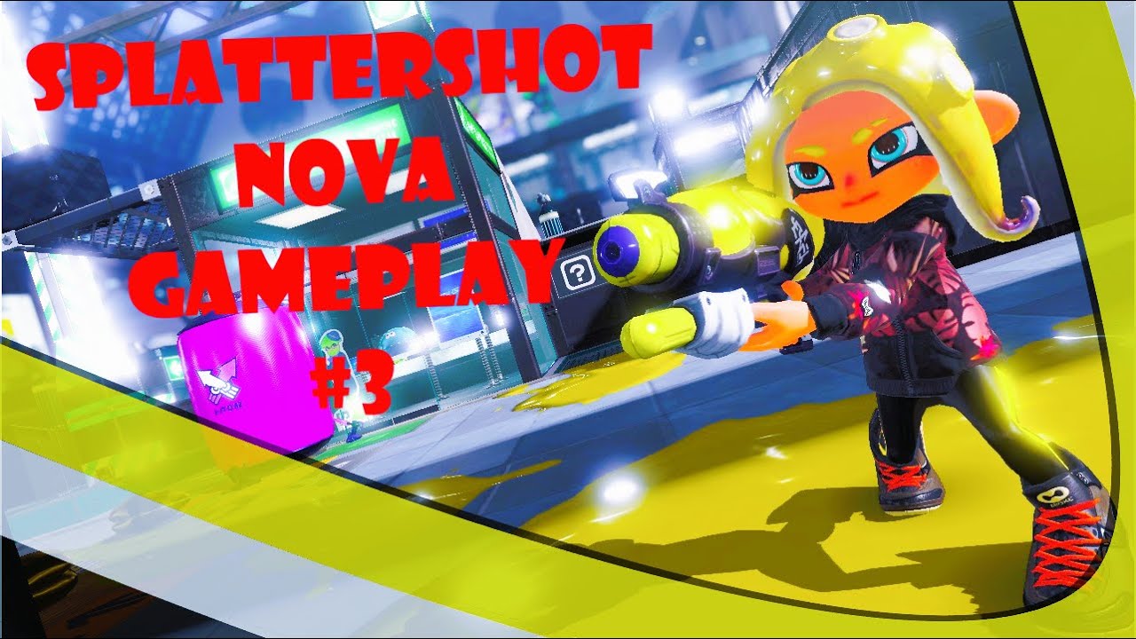 Splattershot Nova Gameplay #3 - Splatoon 3 | Anarchy Battle (CB) - YouTube