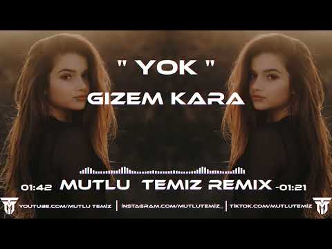 Gizem Kara - Senden Başka Kimsem Yok (Mutlu Temiz Remix) | Yok
