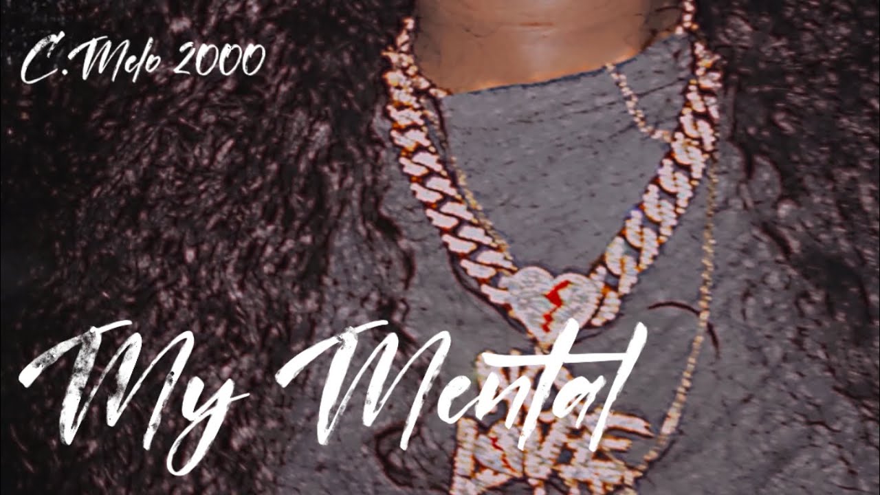 C.Melo 2000 - My Mental [Official Audio] - YouTube