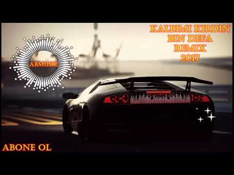 ♫ABMusic   Kalbimi Kirdin Bin Defa Remix♫