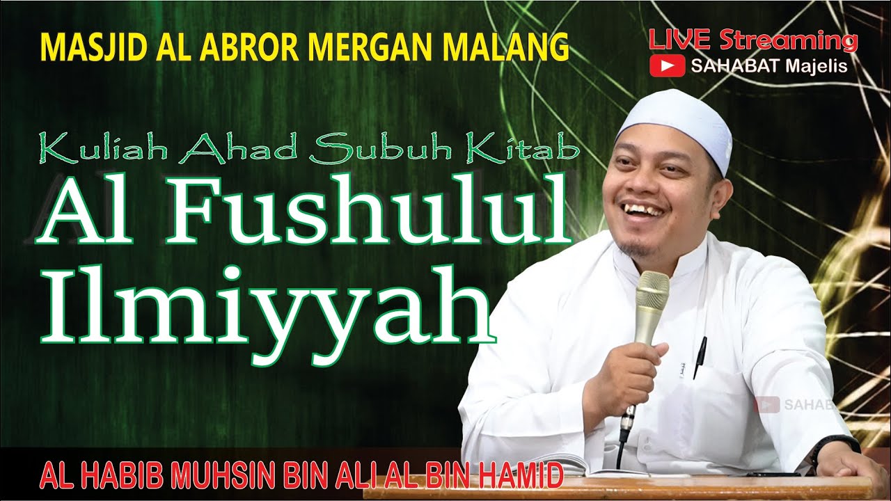 Live KULIAH SUBUH - Habib Muhsin Bin Ali Al Bin Hamid | Masjid Al Abror Mergan | 3 Juli 2022 ...