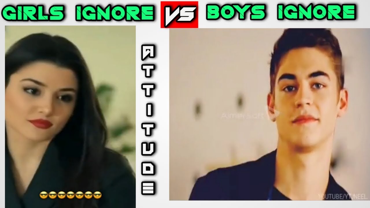 Girls ignore Vs Boys Attitude status | girls vs boys attitude | girls ...