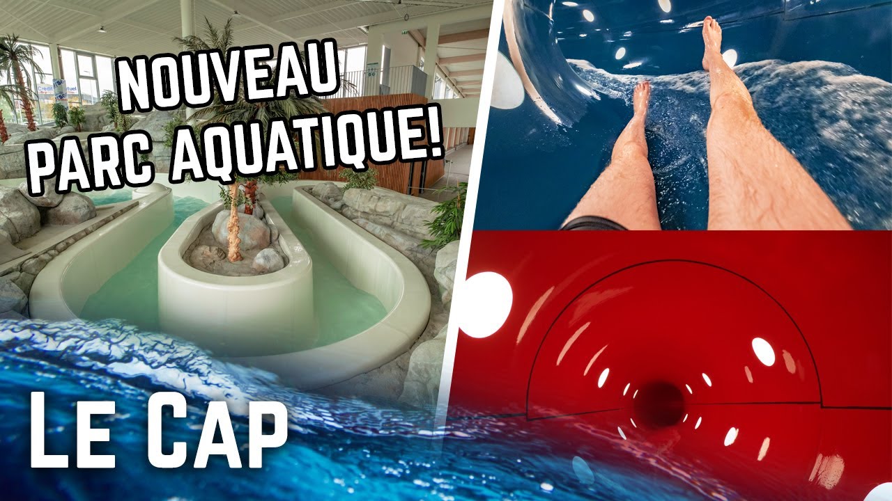 LE CAP - New Indoor Waterpark in France | All Water Slides - YouTube