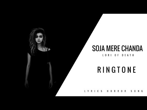 Soja Mere Chanda Song Ringtone|Lori Of Death | Sunny Leone | Nataassha
