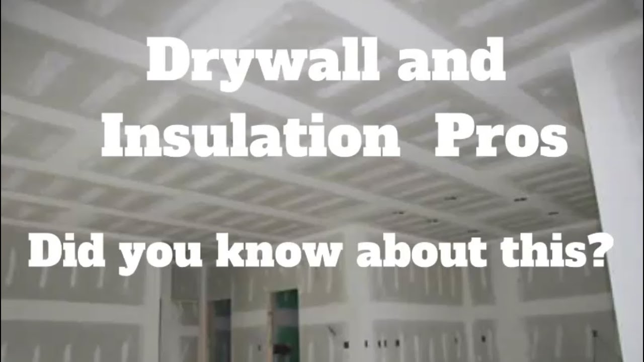 #7 Drywall & Insulation Professionals - YouTube