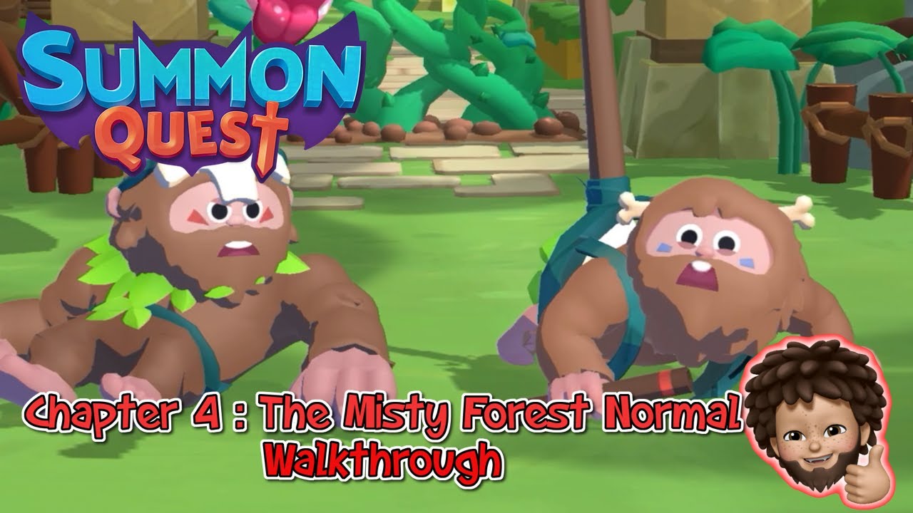 Summon Quest - Chapter 4 : The Misty RainForest Normal Level ...