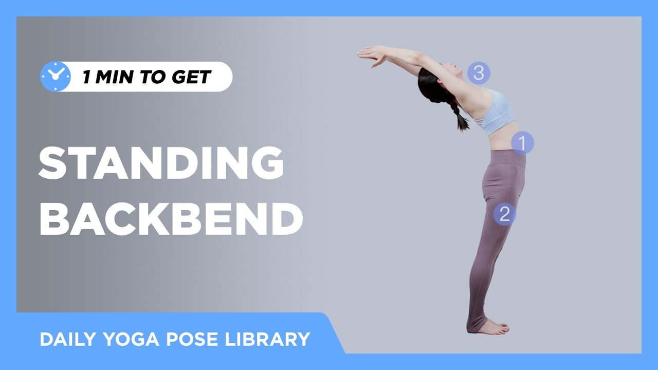 3 Steps To Learn Standing Backbend | Daily Yoga Pose Library - YouTube