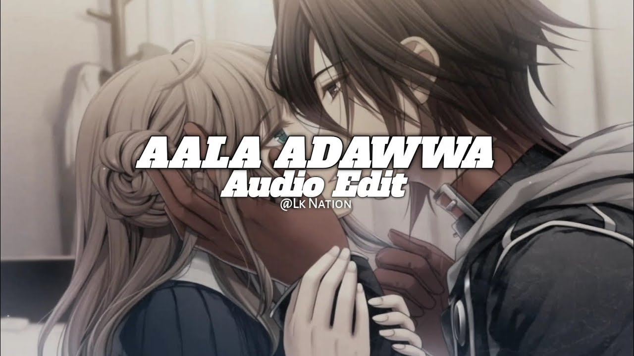 Aala Adawwa (ආල අඩව්ව) - Isuru Withanage [edit audio] - YouTube