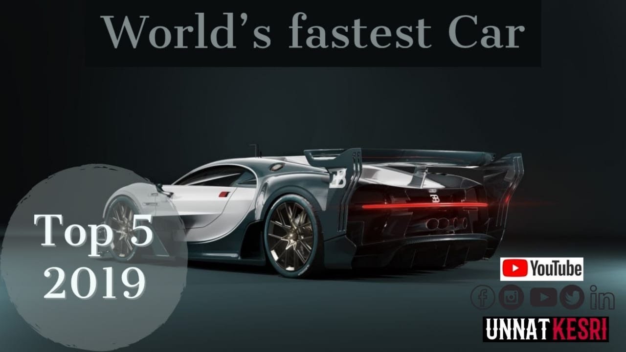 Top 5 Fastest Cars in the World 2019 | World's Fastest Sports Car - YouTube