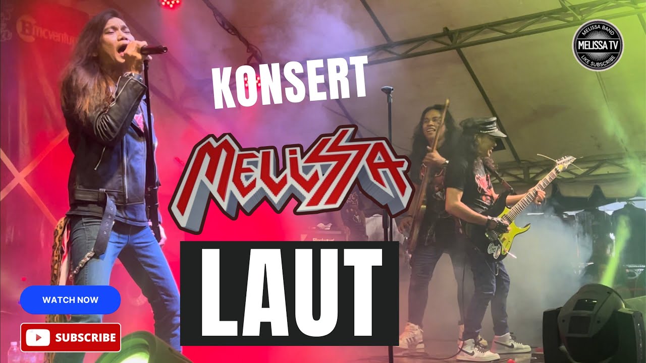 Melissa Band - Laut [Konsert di Serambi Teruntum Kuantan] - YouTube