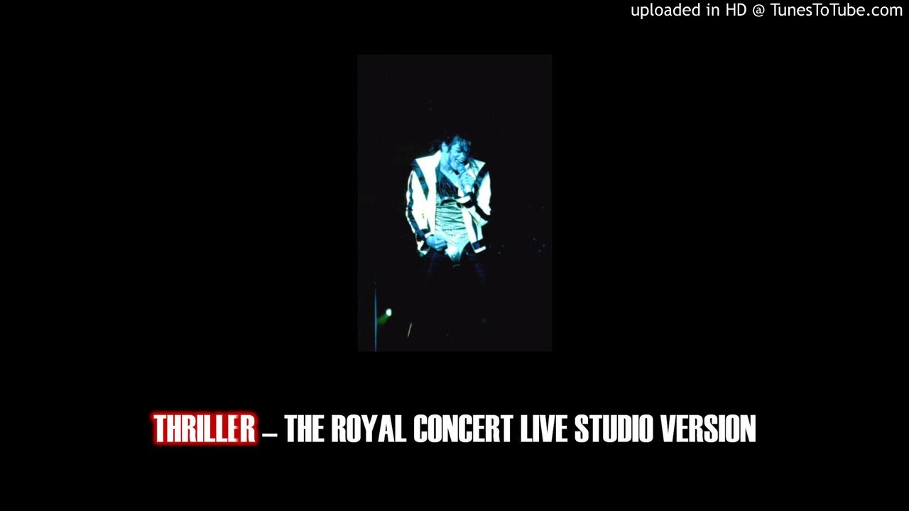 8. Thriller (The Royal Concert 1996 Live Studio Version) - YouTube