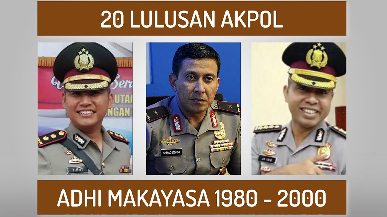 20 Lulusan AKPOL Akademi Kepolisian Peraih Adhimakayasa 1981 2000 - YouTube