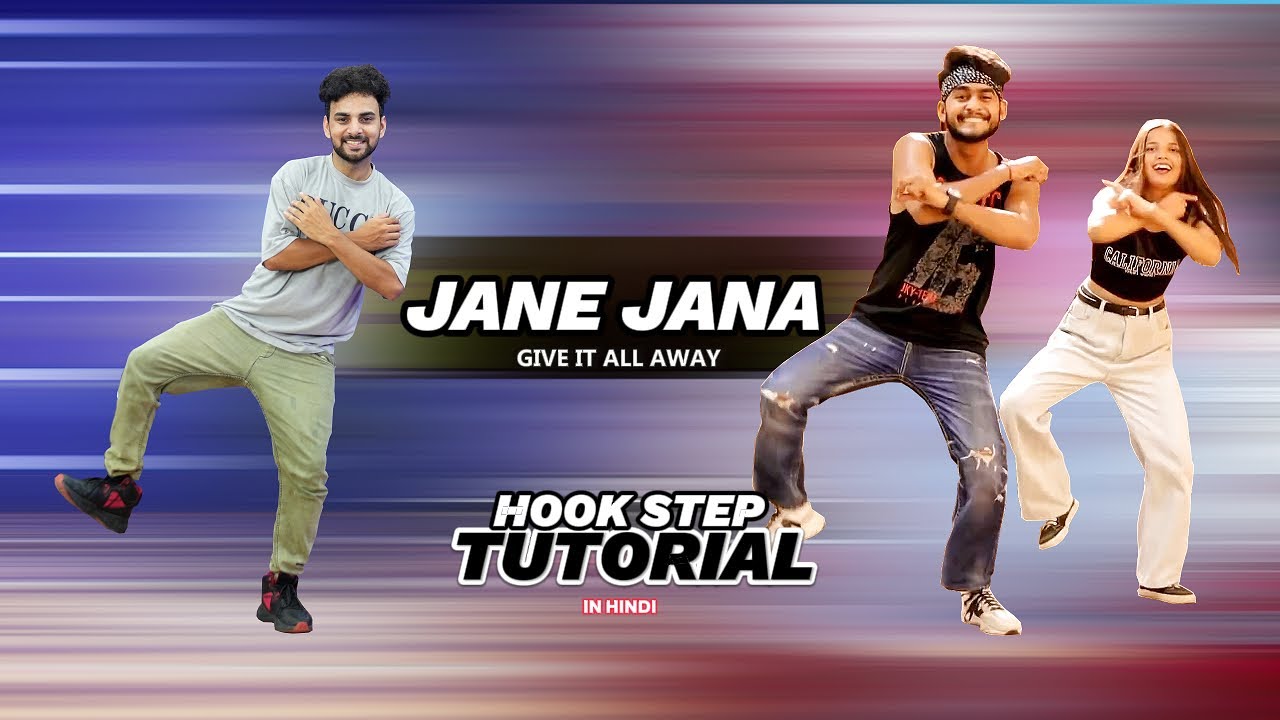 Give It All Away - Jane Jana Dance Hook Step Tutorial | Ajay Poptron ...