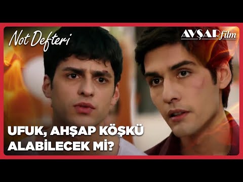 Ufuk Ahşap Köşkü Alabilecek Mi? - Not Defteri 12. Bölüm