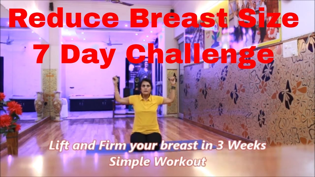 Breast Reduce Exercise in 3 Weeks | Reduce Breast Size 7 Day Challenge ...