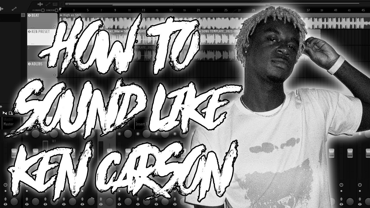 HOW TO SOUND LIKE KEN CARSON *FREE* (PROJECT X AND TEEN X) - YouTube