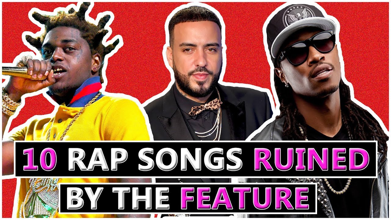 10 Rap Songs RUINED By The Features YouTube 10-rap-songs-ruined-by-the-features-youtube