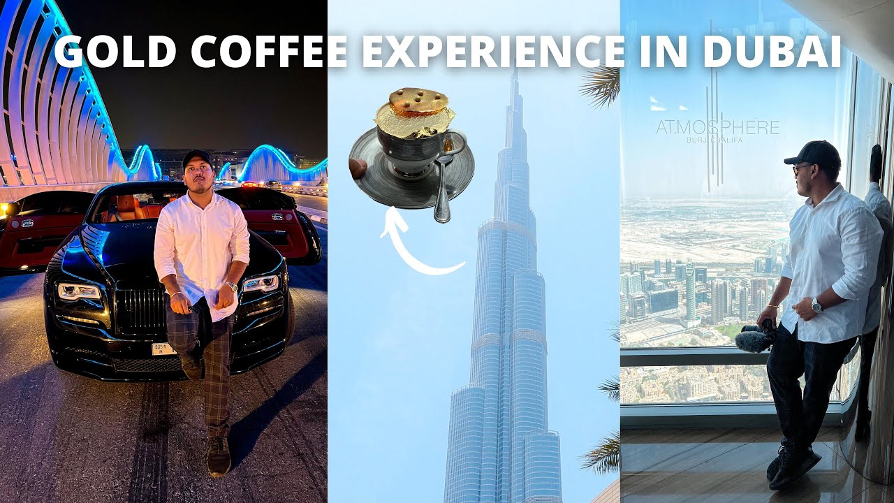 24 K Gold Coffee experience at The Top of Burj Khalifa - YouTube