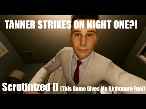 TANNER STRIKES ON NIGHT ONE HOW [] Scrutinized - YouTube
