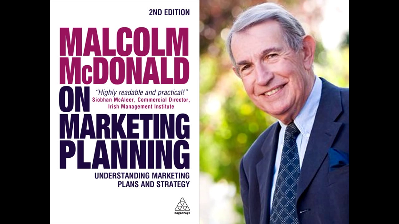 Malcolm McDonald on Marketing Planning: Understanding Marketing Plans ...