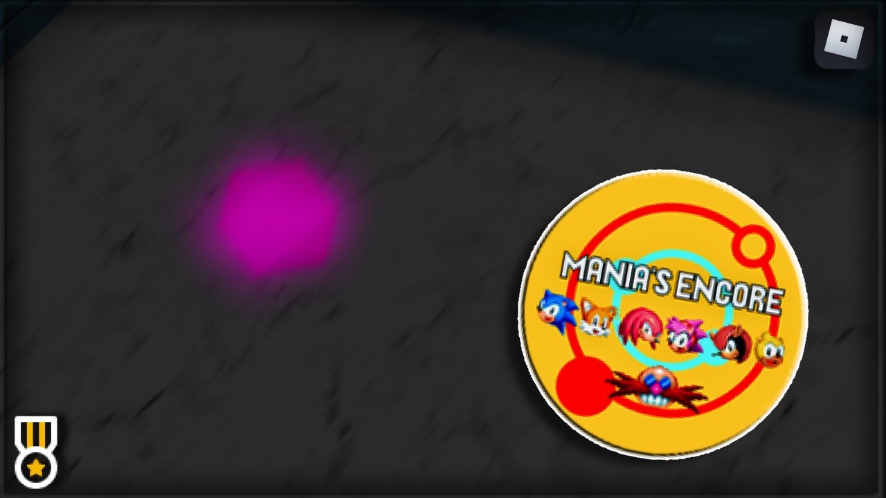 BADGE ‣ Como conseguir o MANIA'S ENCORE BADGE no SONIC RP: ADVANCED ...