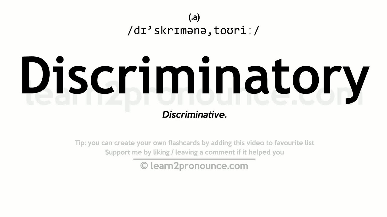 Pronunciation of Discriminatory | Definition of Discriminatory - YouTube