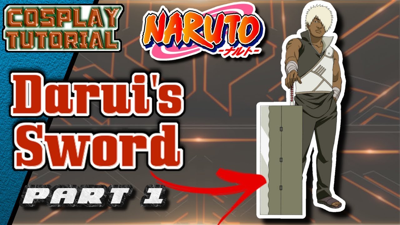 [Tutorial] - Darui's Sword - [Naruto] - YouTube