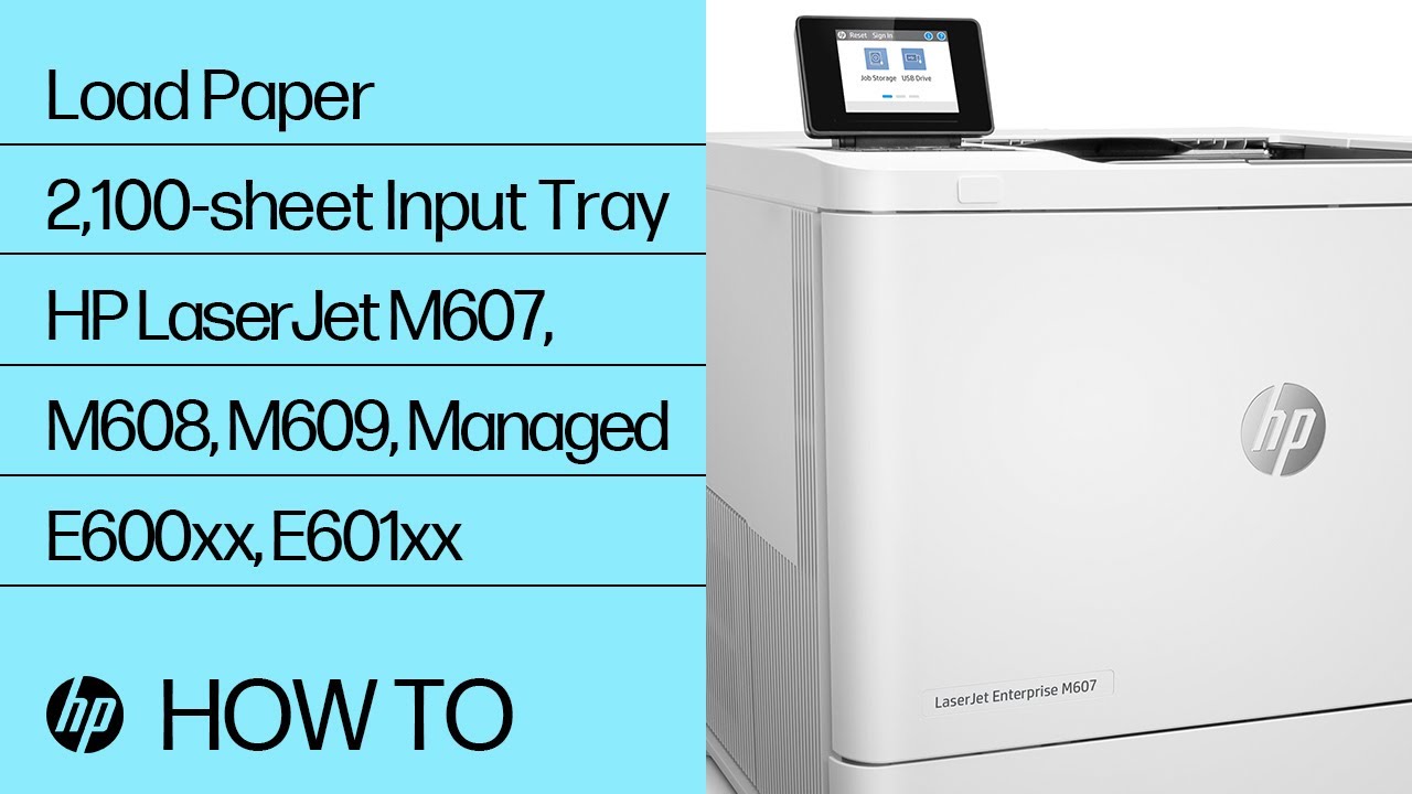 HP LaserJet M607-M609, E60055-E60075, E60155-E60175 - Load paper to the ...