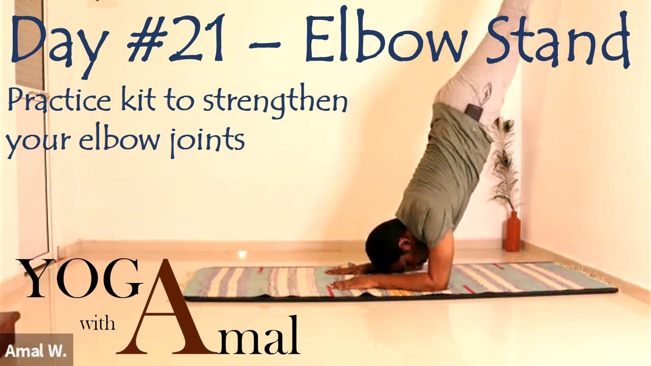 Yoga for Beginners_Day 21_Elbow Strengthening Pack_Elbow Stand - YouTube
