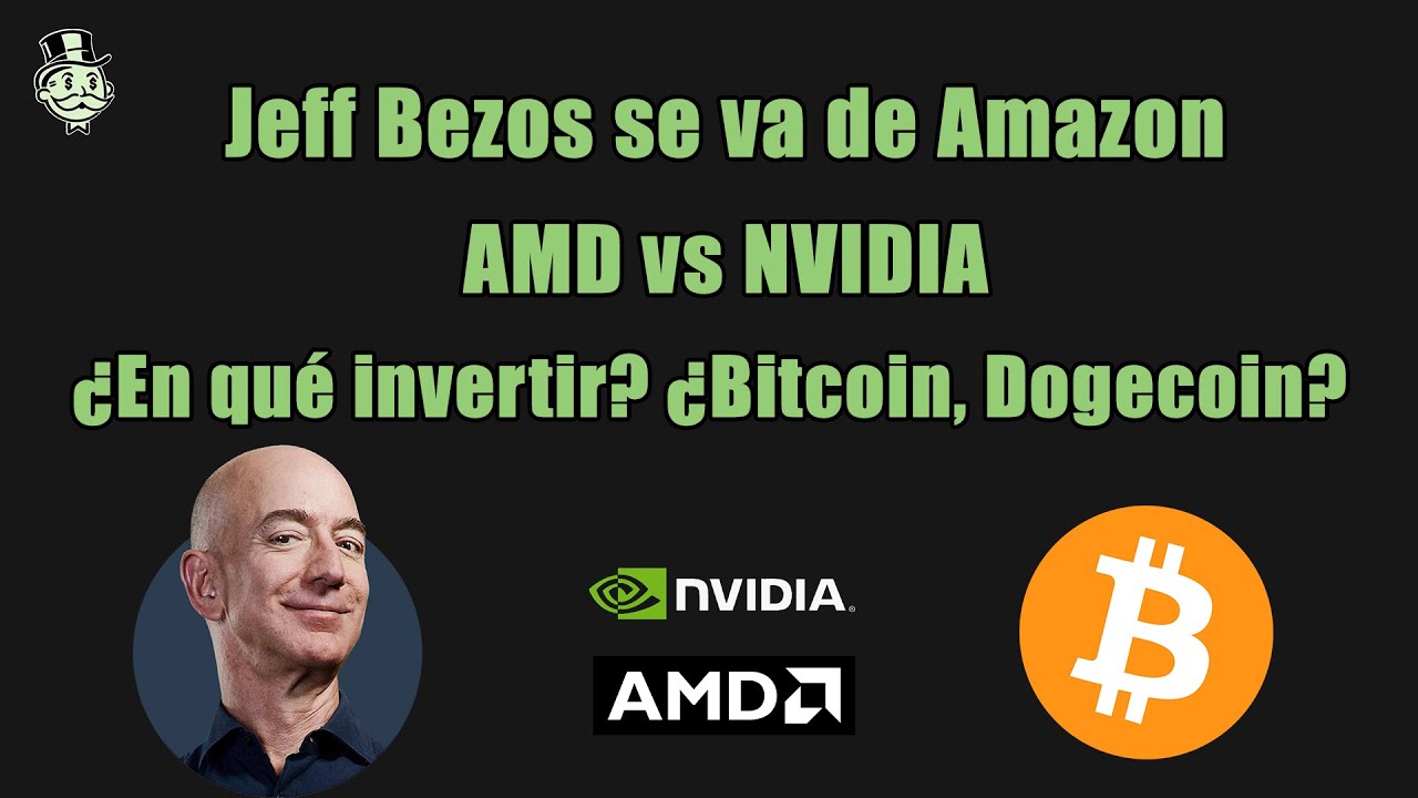 EP. #2 | Jeff Bezos deja Amazon, AMD vs NVIDIA - YouTube