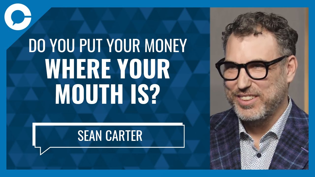 Do you put your money where your mouth is? (w/ Sean Carter, author of ...