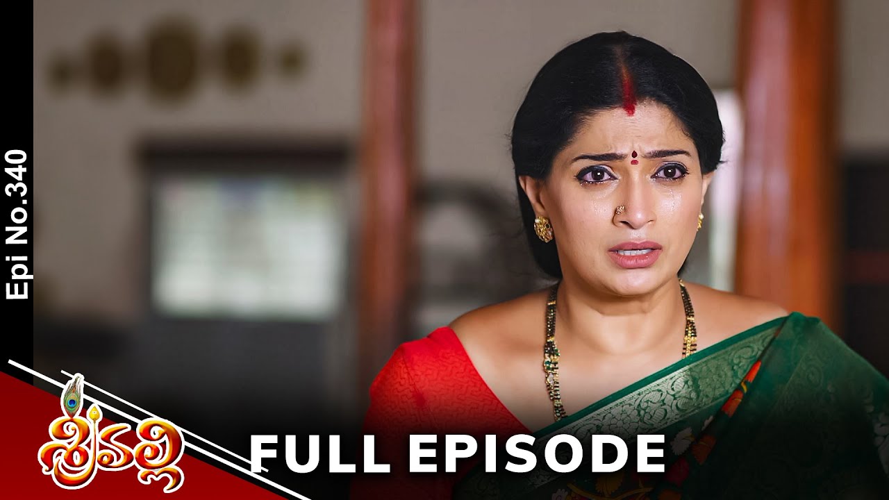 Srivalli | 27th May 2024 | Full Episode No 340 | ETV Telugu - YouTube