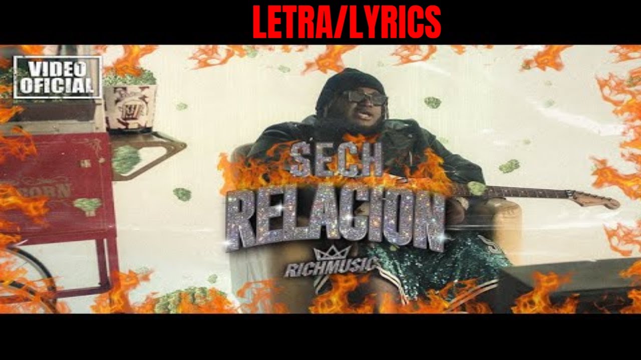 SECH - RELACION (Letra/Lyrics) - YouTube